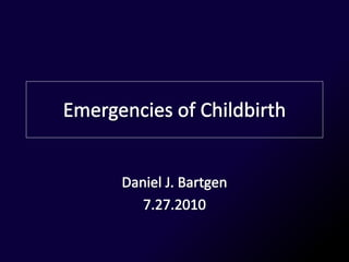 Childbirth emergencies (2) | PPT