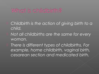 Childbirth presentation | PPT