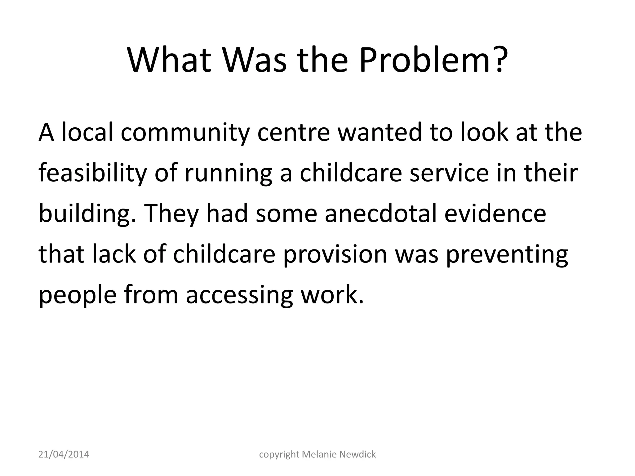 Childcare feasability case study | PPT