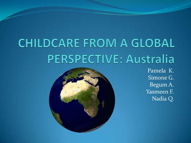 Childcare from a global perspective | PPTX | Daycare and Pre-School ...