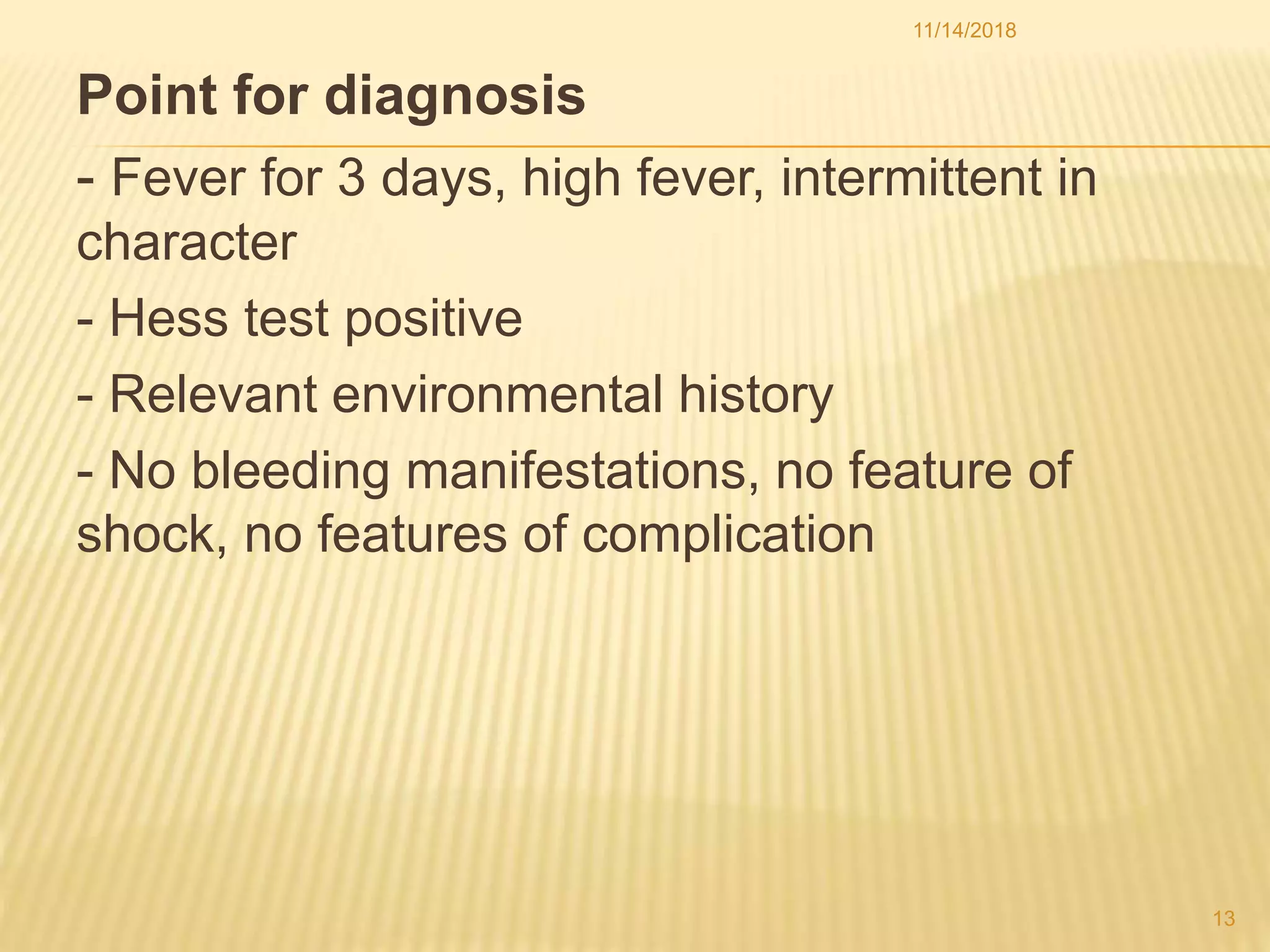 DeNGUE HAEMORRHAGIC FEVER (case presentation) | PPTX