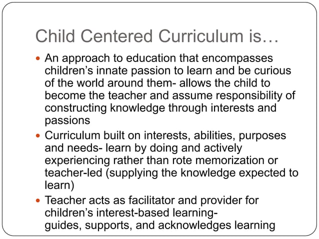 Child centered curriculum hcns | PPT