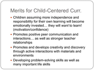 Child centered curriculum hcns | PPTX | Daycare and Pre-School | Parenting