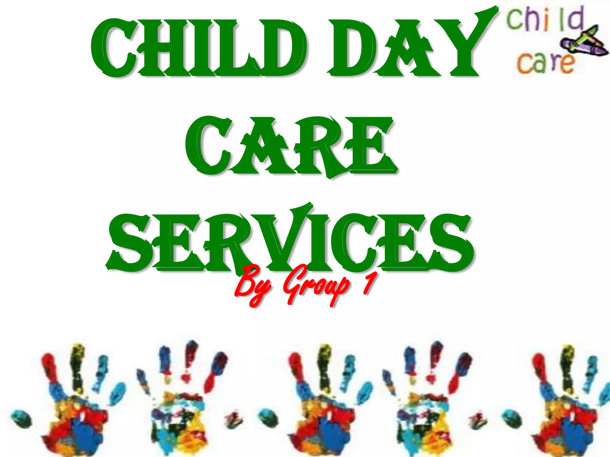 Child day care services | PPTX