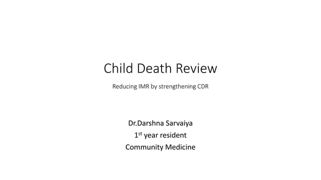 Child Death Review.pptx | Birth | Personal Celebrations & Life Events