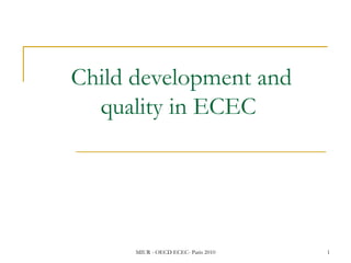 Child Development and Quality in ECEC | PPT