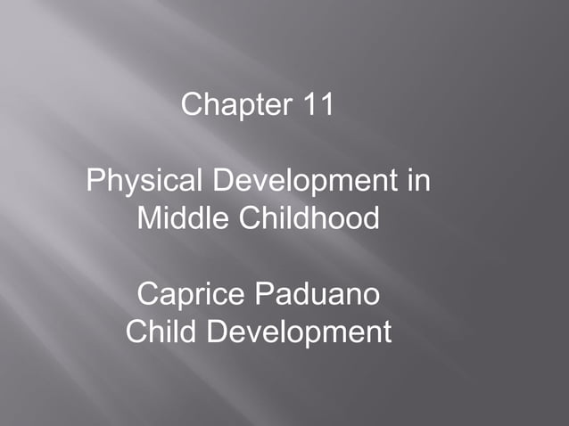 Child development, chapter 11, paduano | PPT