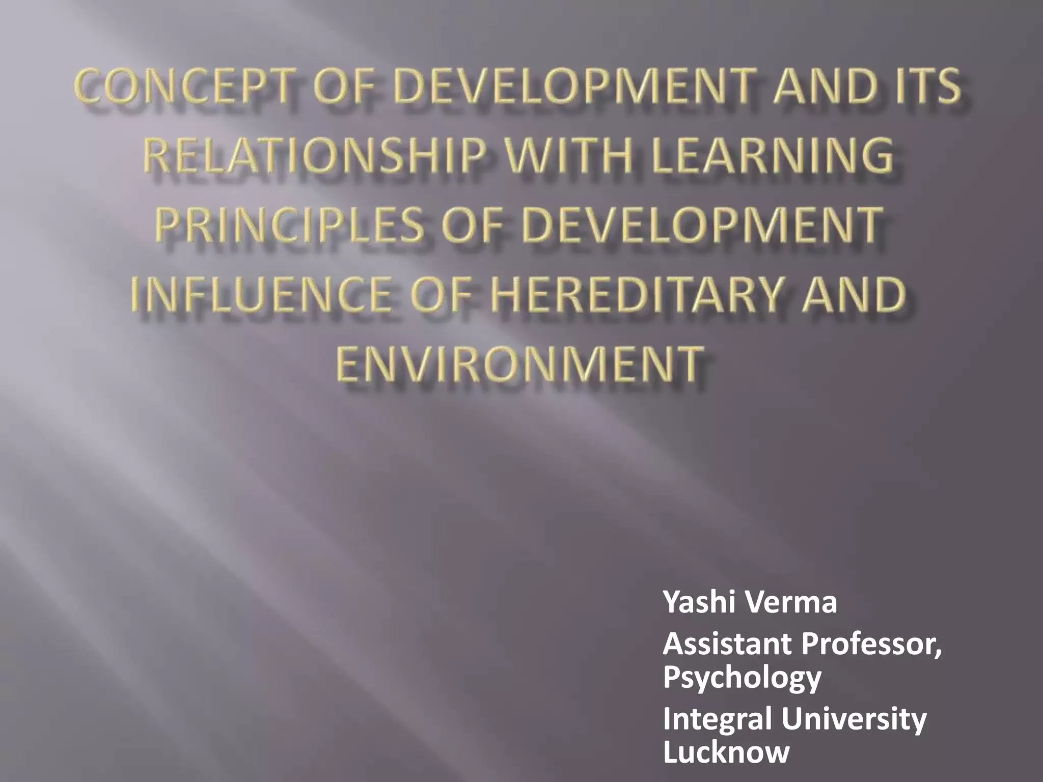 Child development(concept of development & it's relationship with ...