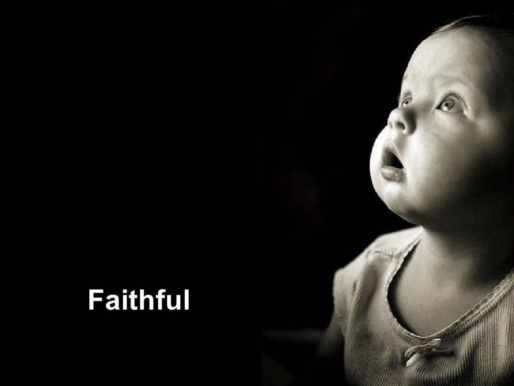 Faithful