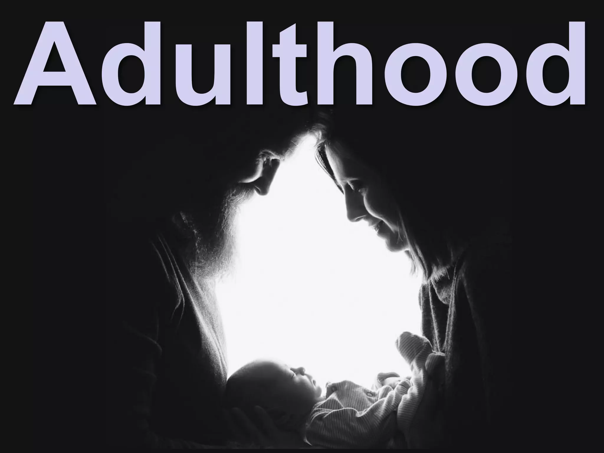 Pronatalist life valies: definition of adulthood | PDF
