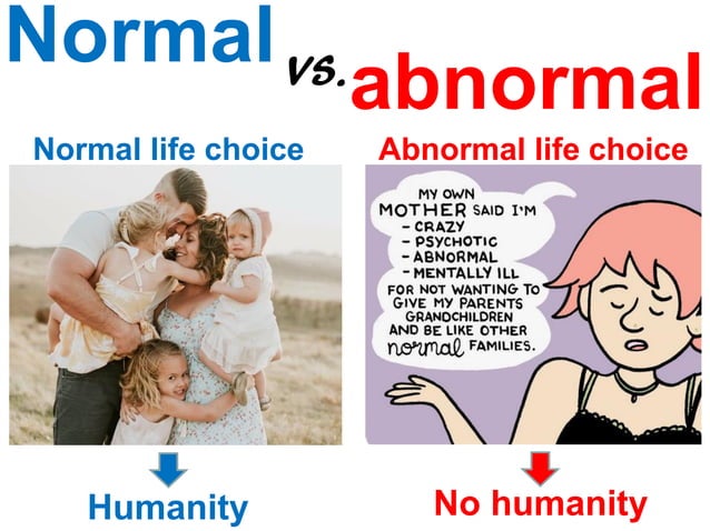 Pronatalist life values: normal vs abnormal