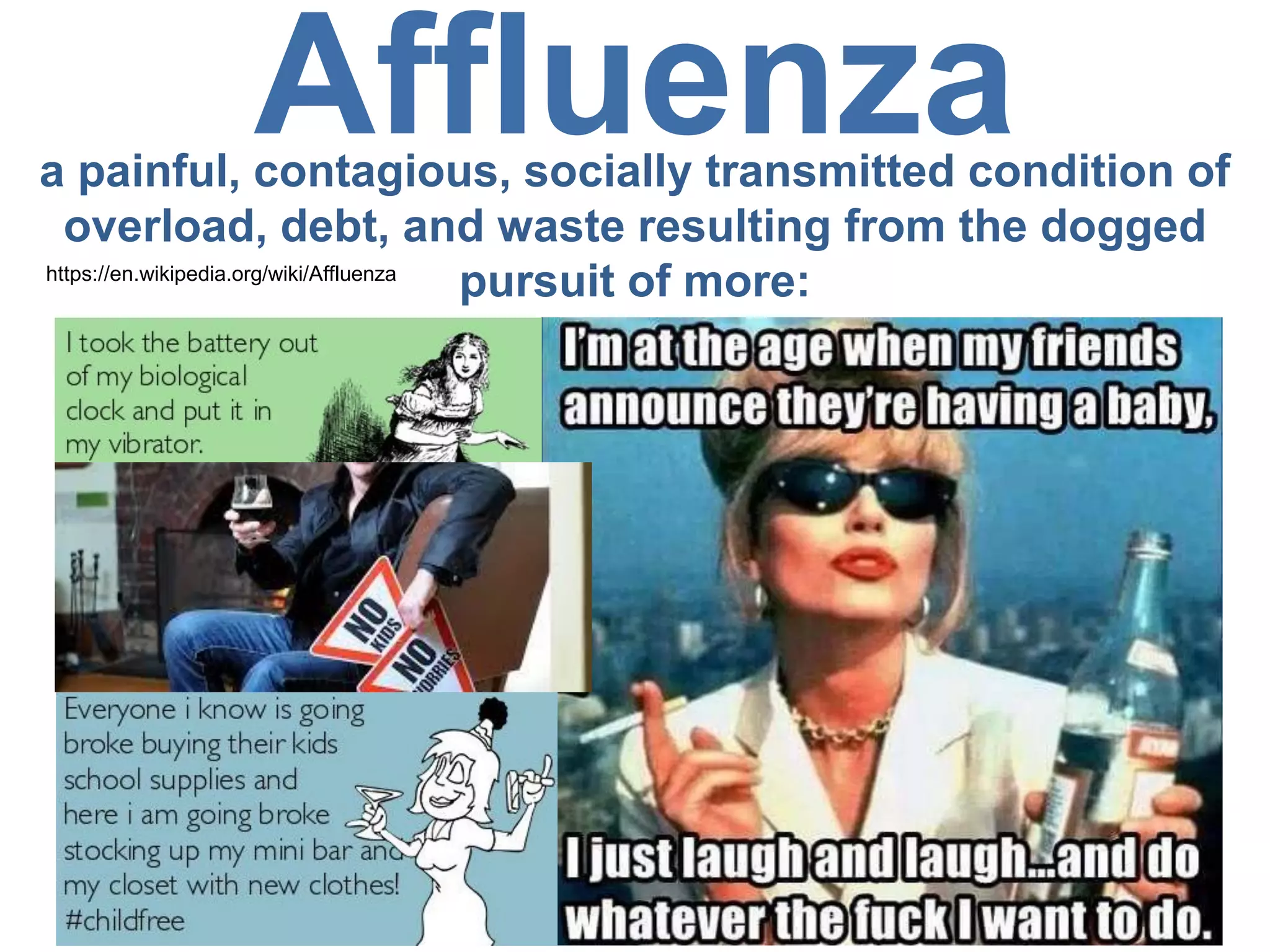 Pro-nataist life values : definition of affluenza | PDF