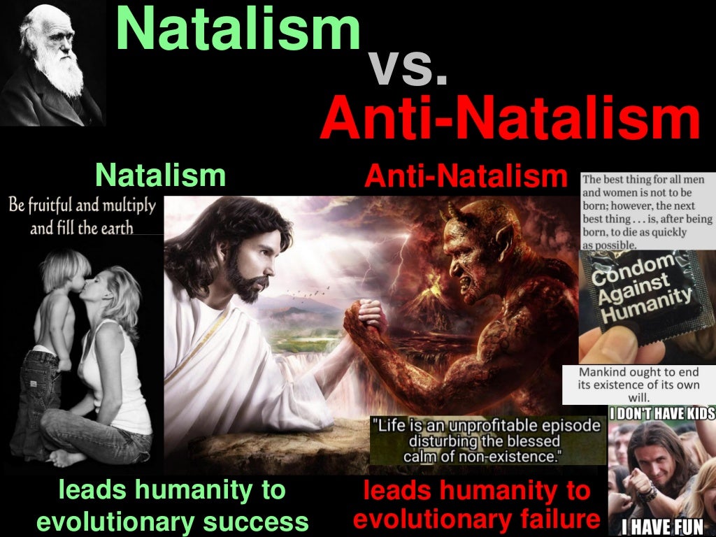 Natalism vs antinatalism: evolutionary success of humanity : r/Natalism