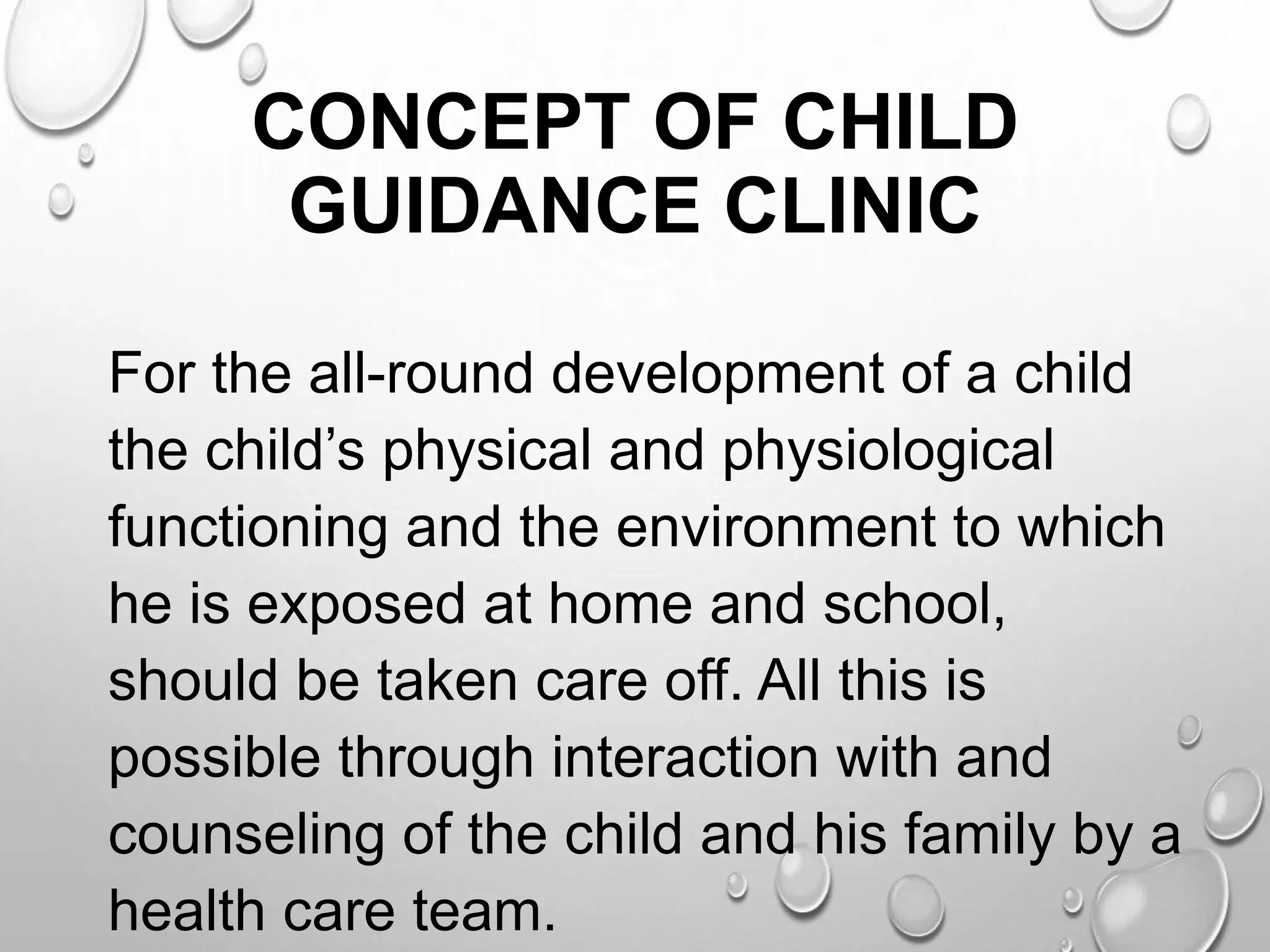 Child guidance clinic | PPTX