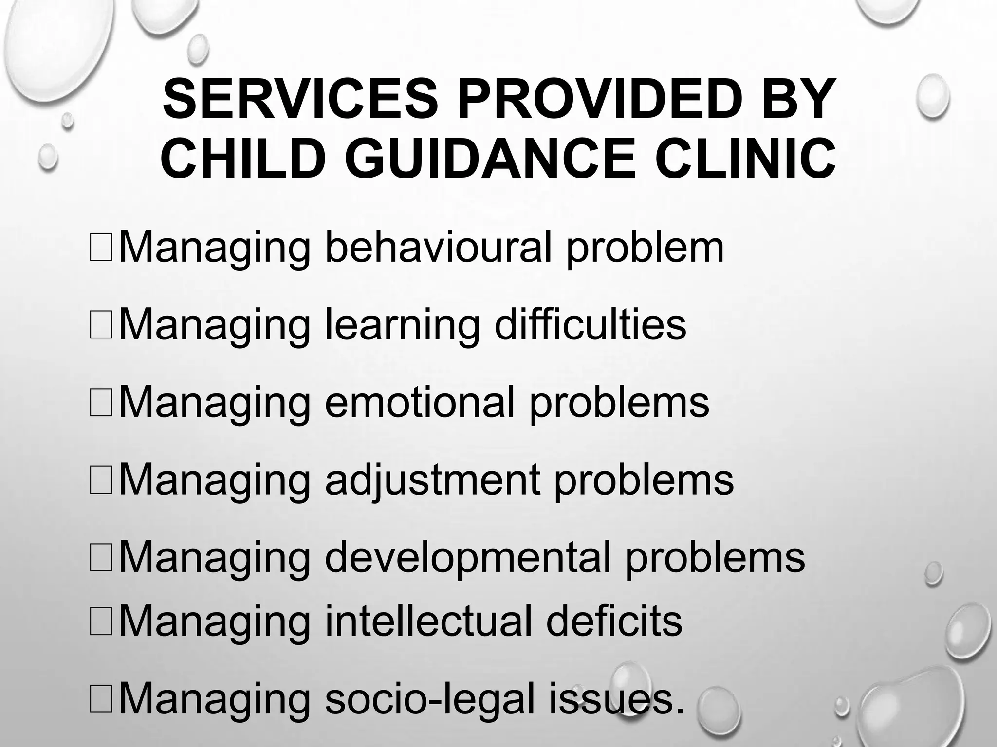 Child guidance clinic | PPTX