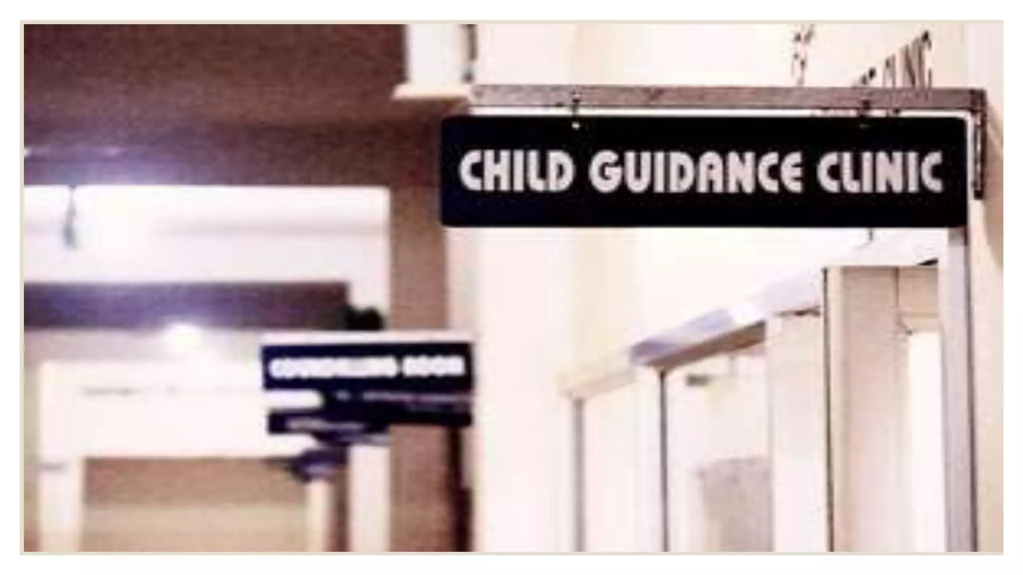 Child guidance clinic.pptx