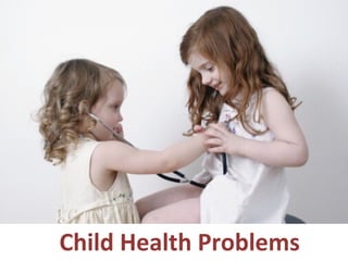 Child health care | PPT