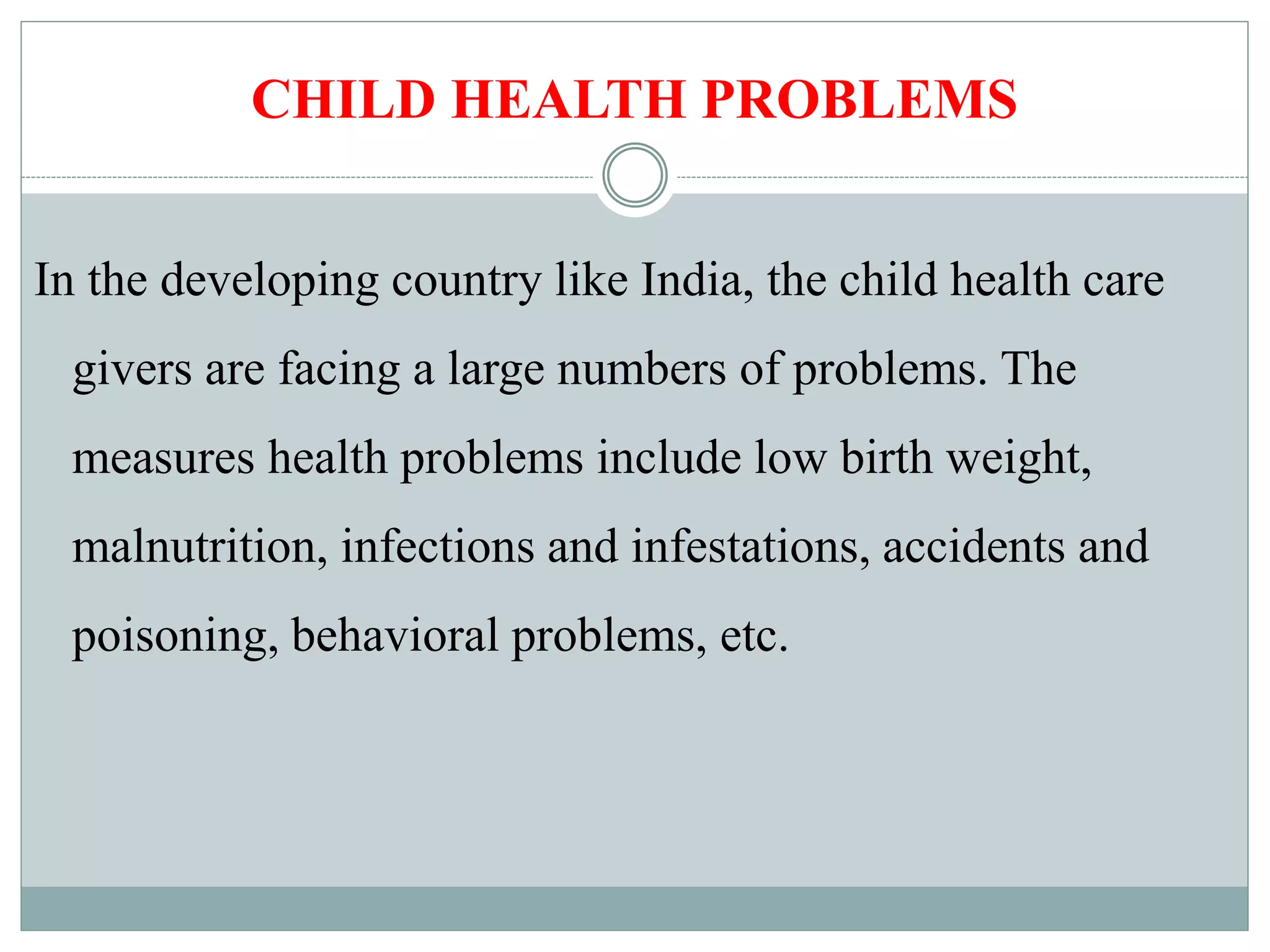Child health problem in India Pediatric Nursing | PPTX