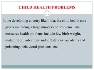 Child health problem in India Pediatric Nursing | PPTX