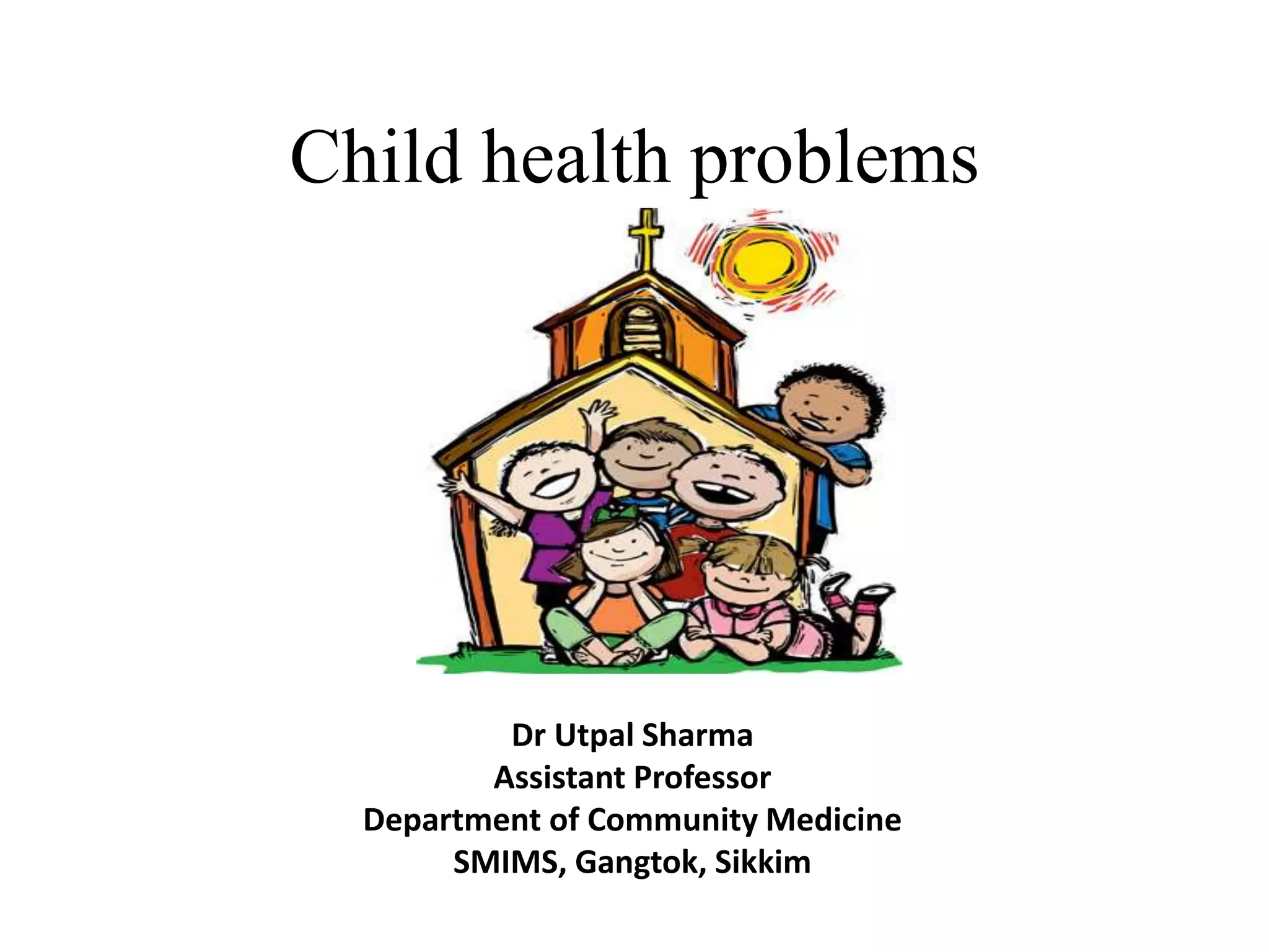 Child health problems | PPTX