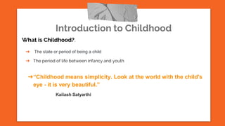 Childhood | PPTX