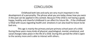 Childhood.. psychology | PPTX