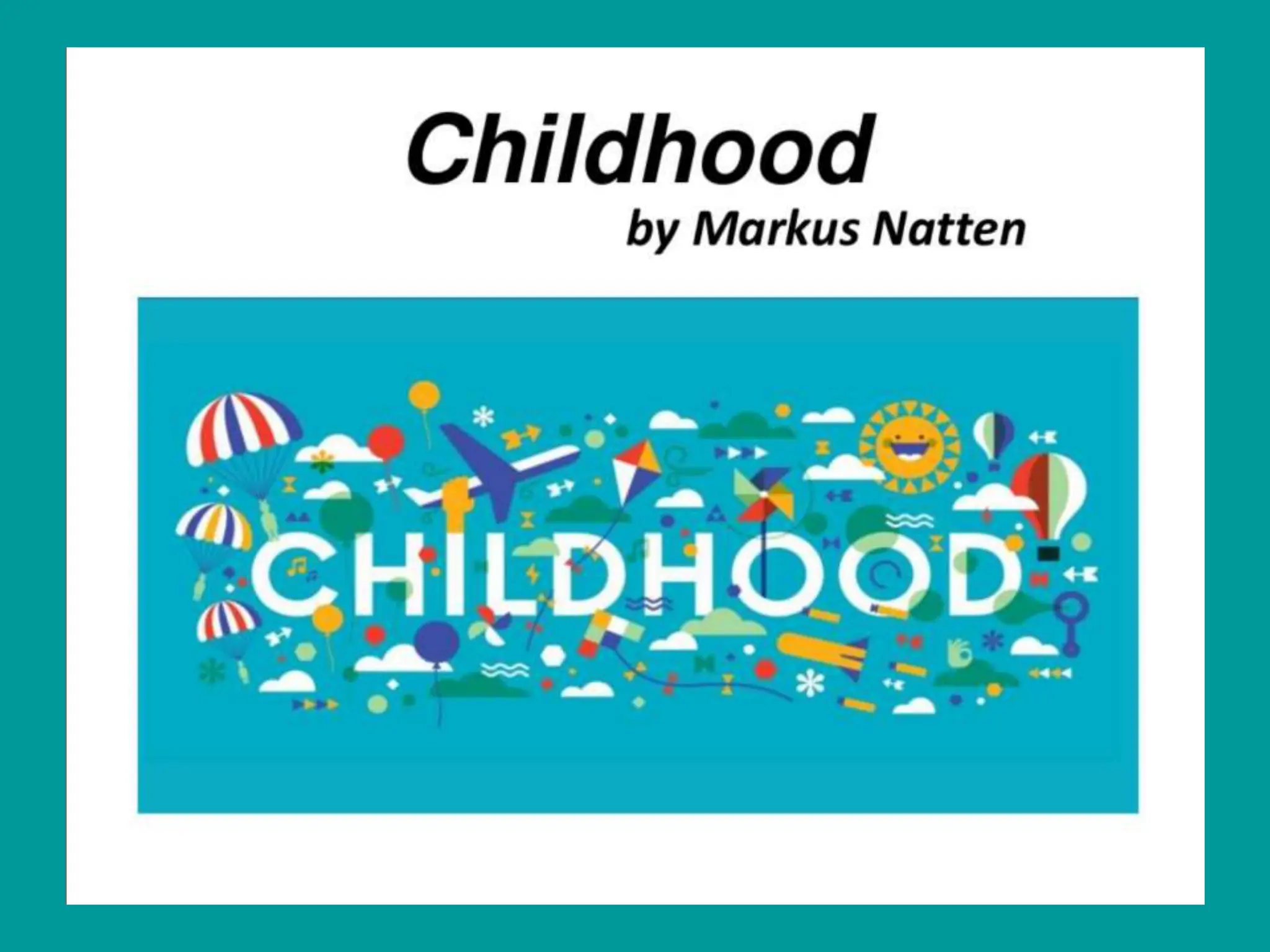 CHILDHOOD.ppt