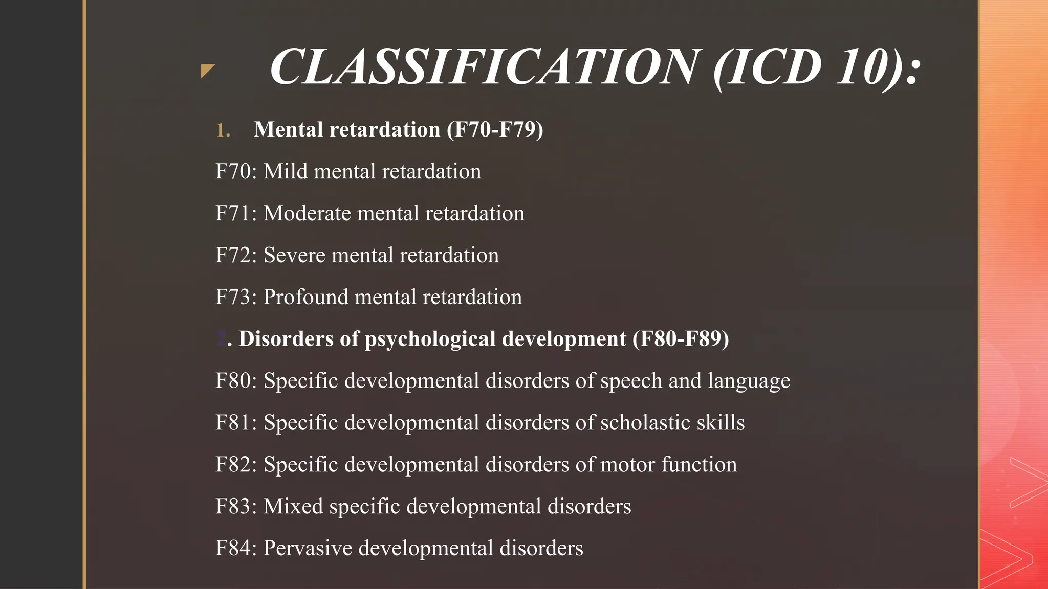 Childhood and Adolescent disorders including mental deficiency.pptx