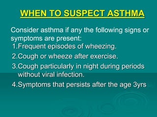 Childhood asthma diagnosis and management | PPTX