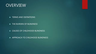 Childhood Blindness.pptx