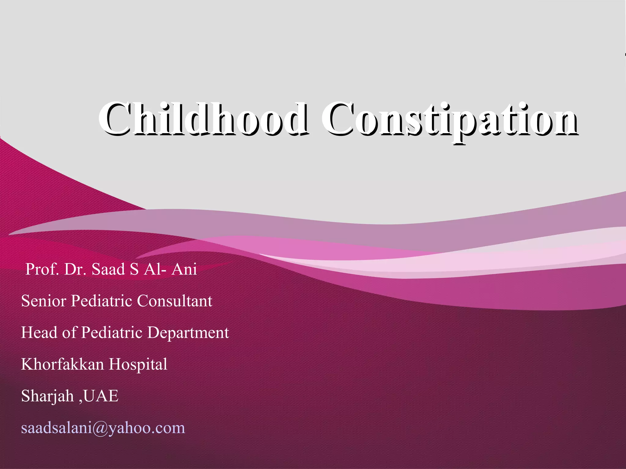 Childhood constipation | PPT