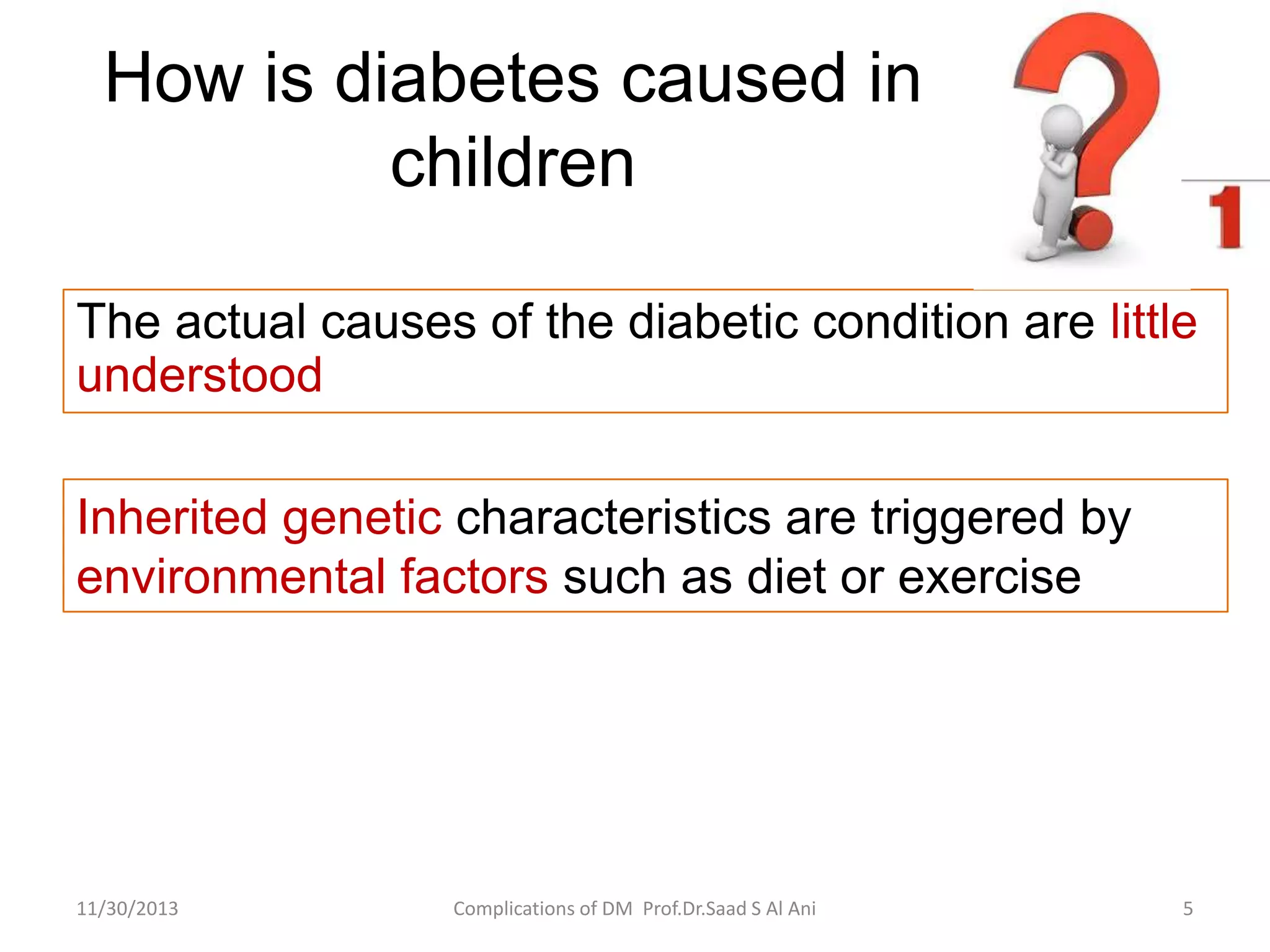 Childhood diabetes mellitus and its complications | PPTX | Diabetes ...