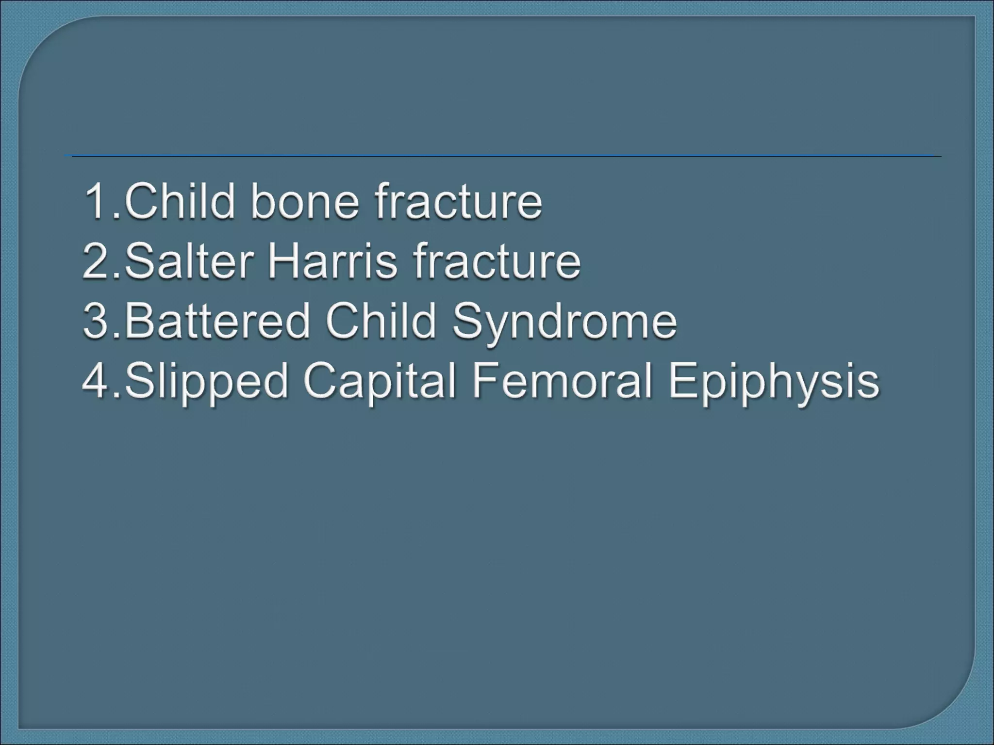 Childhood fractures | PPT