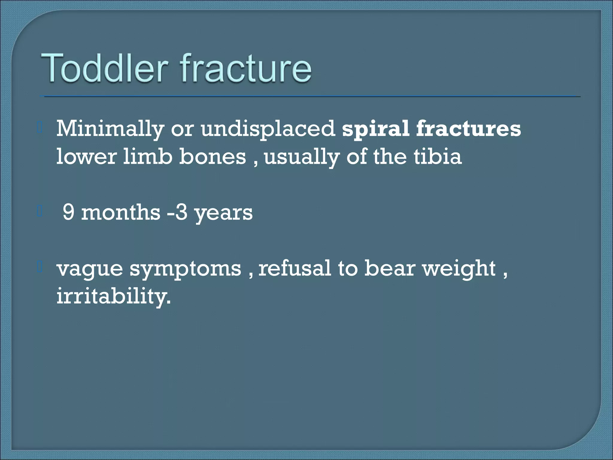 Childhood fractures | PPT