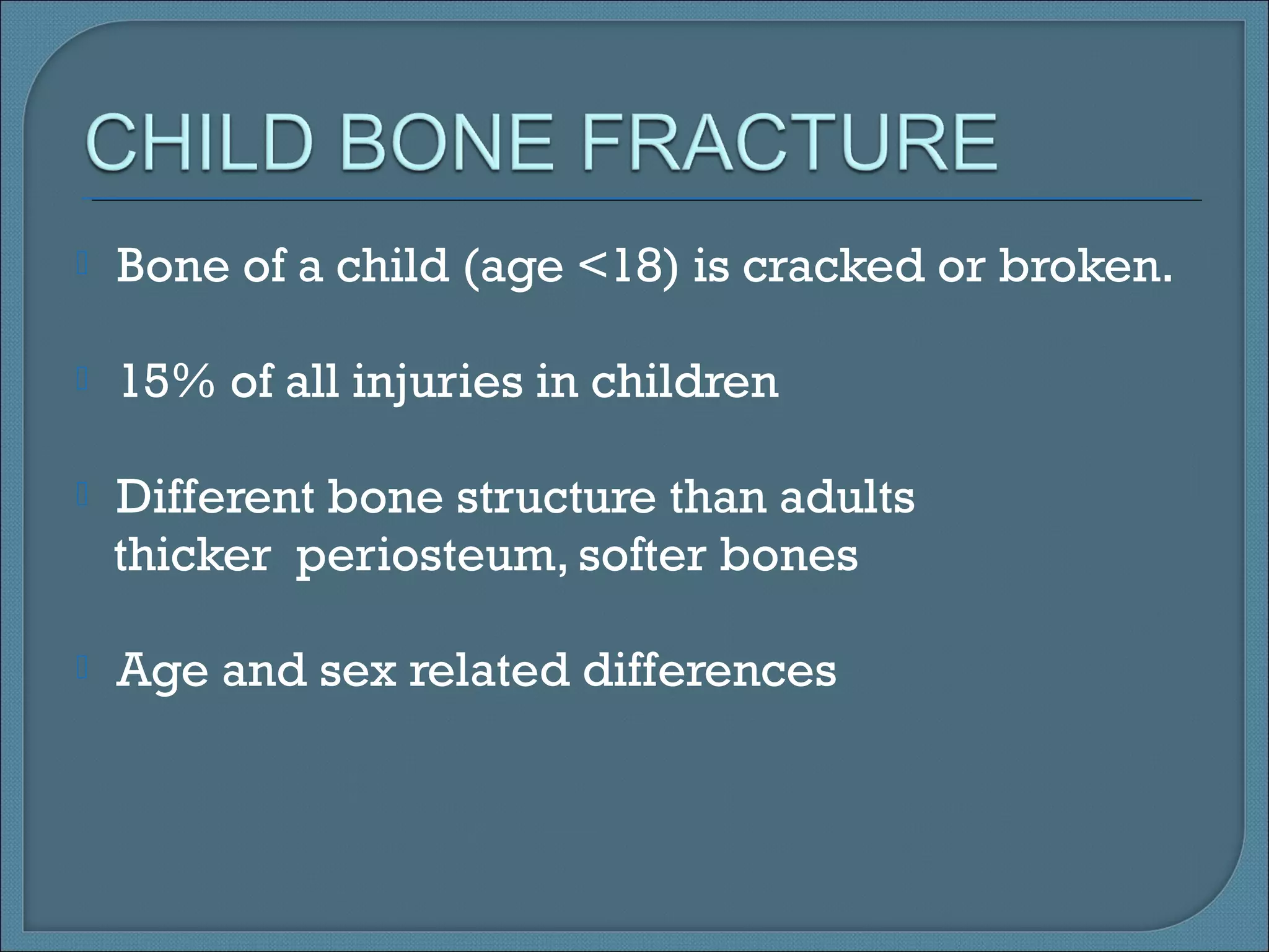 Childhood fractures | PPT