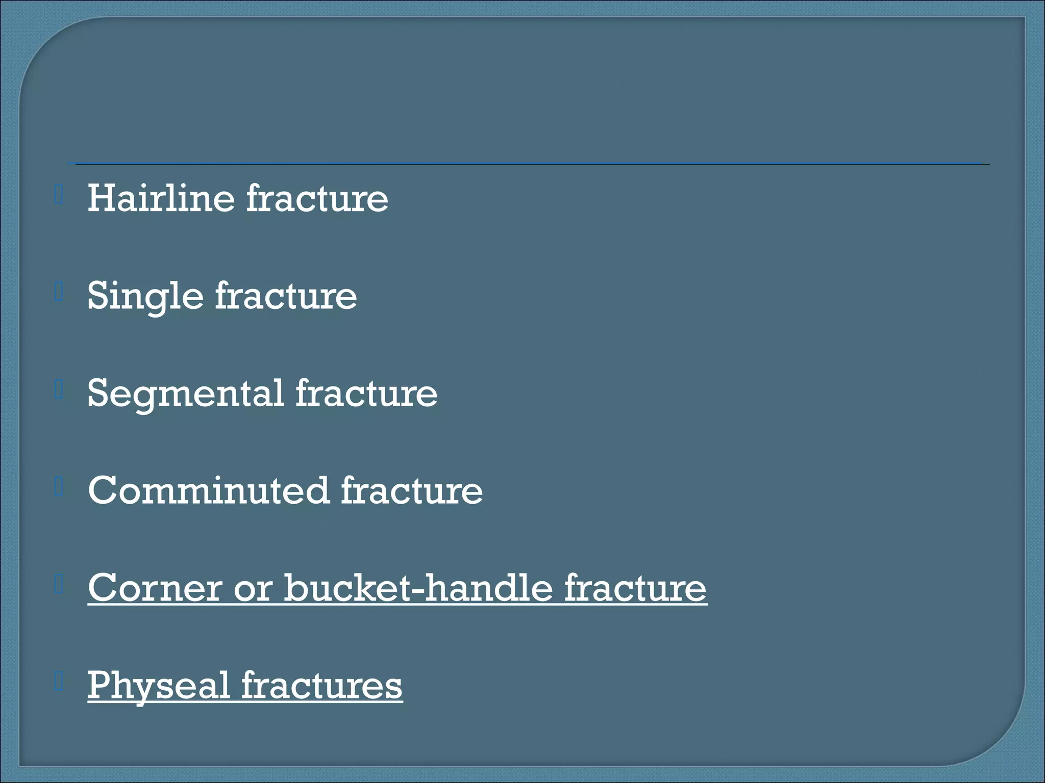 Childhood fractures | PPT