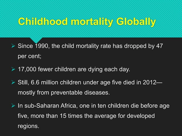 Childhood Mortality and Morbidity Presentation Slide.ppt | Infectious Diseases | Diseases and ...