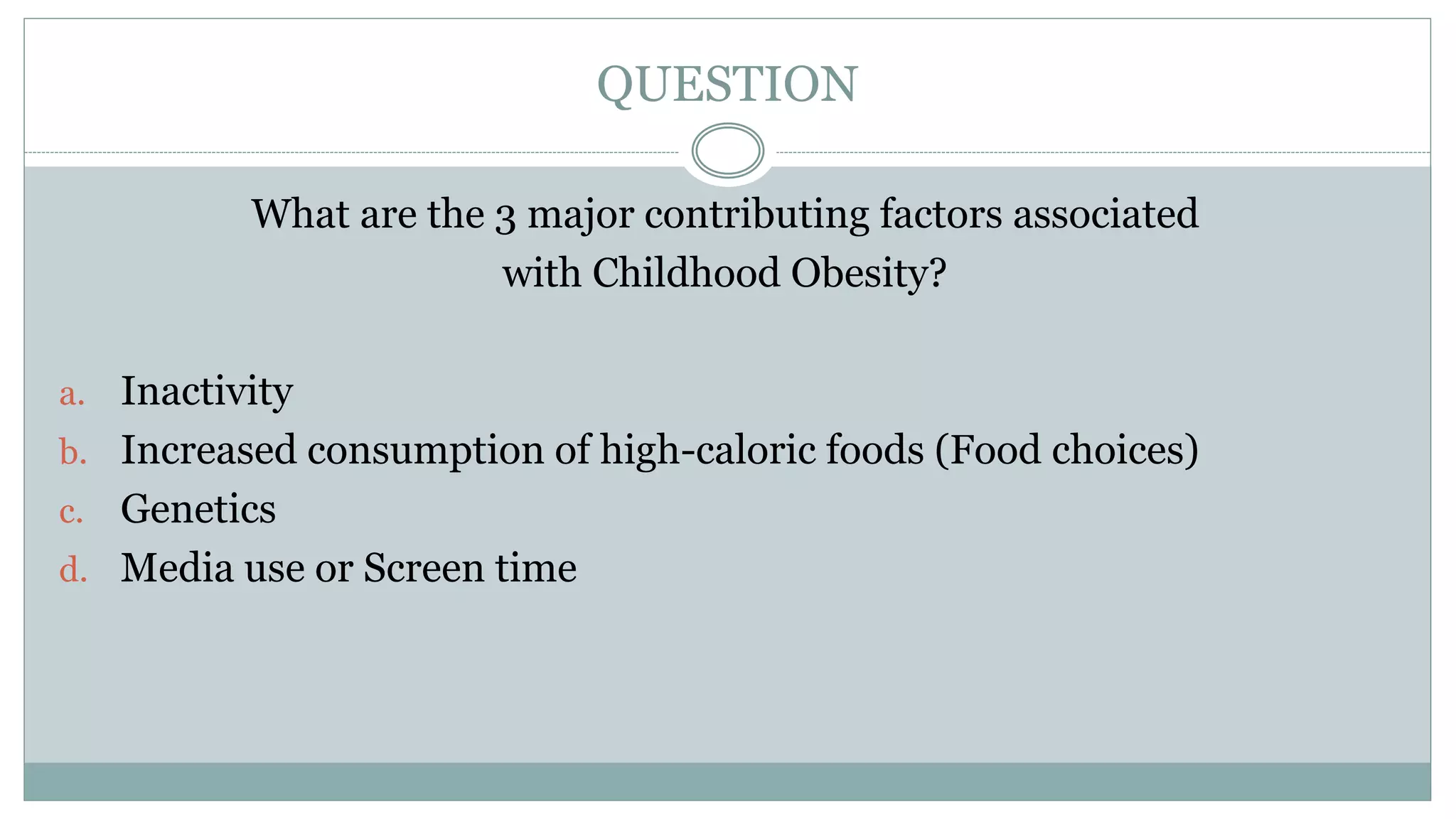 Childhood obesity presentation | PPTX