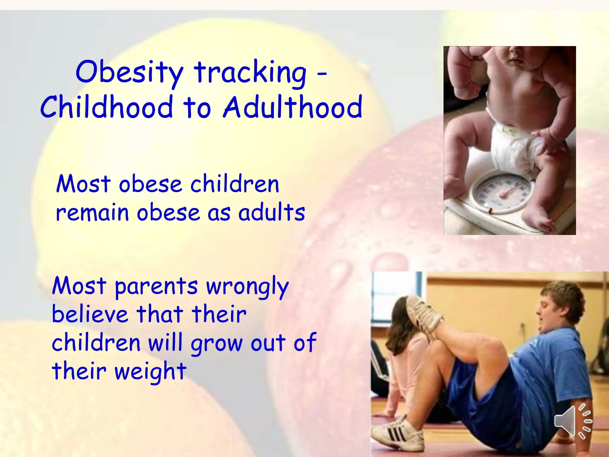 Childhood obesity - Short presentation | PPTX