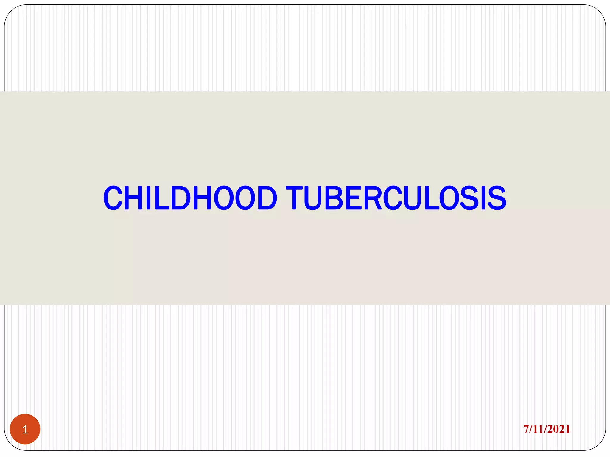 Childhood (Pediatrics) Tuberculosis | PDF