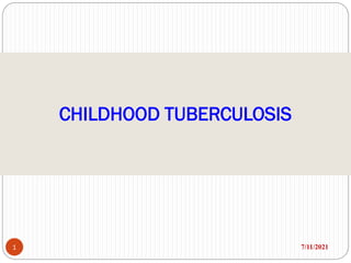 Childhood (Pediatrics) Tuberculosis | PPT
