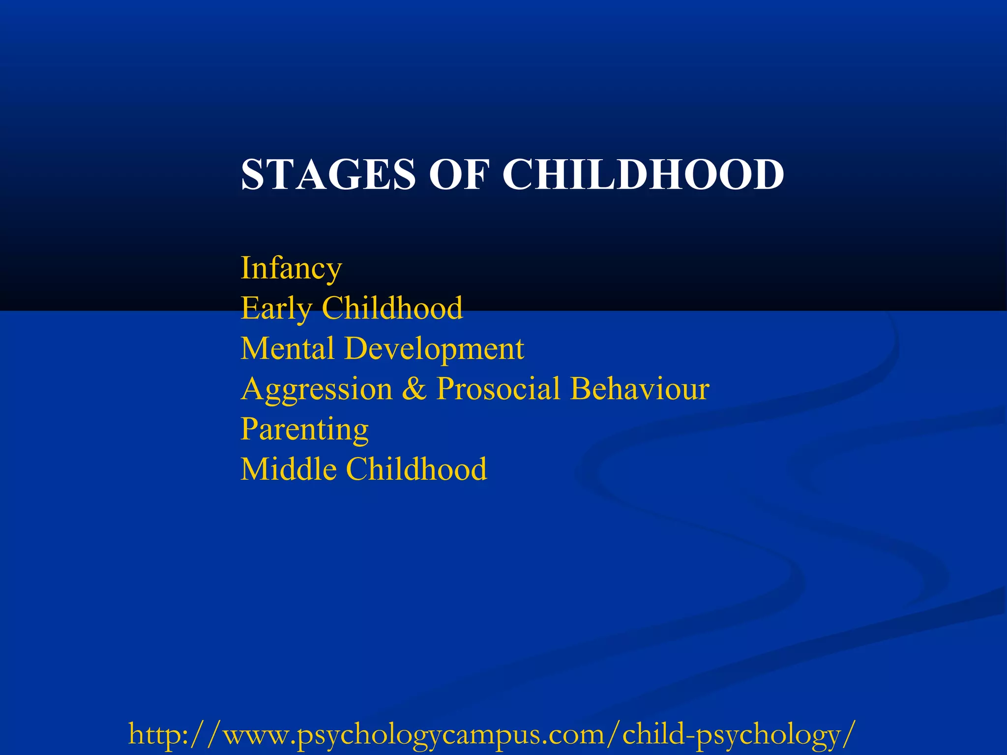 Childhood Psychology presentation | PPT