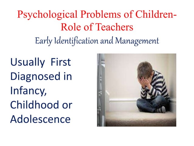 childhood Psychological problems.pptx