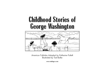 Childhood Stories of George Washington | PDF | Daycare and Pre-School ...