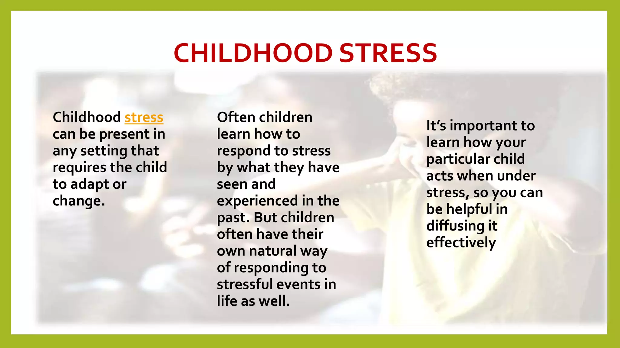 Childhood stress (1) | PPTX