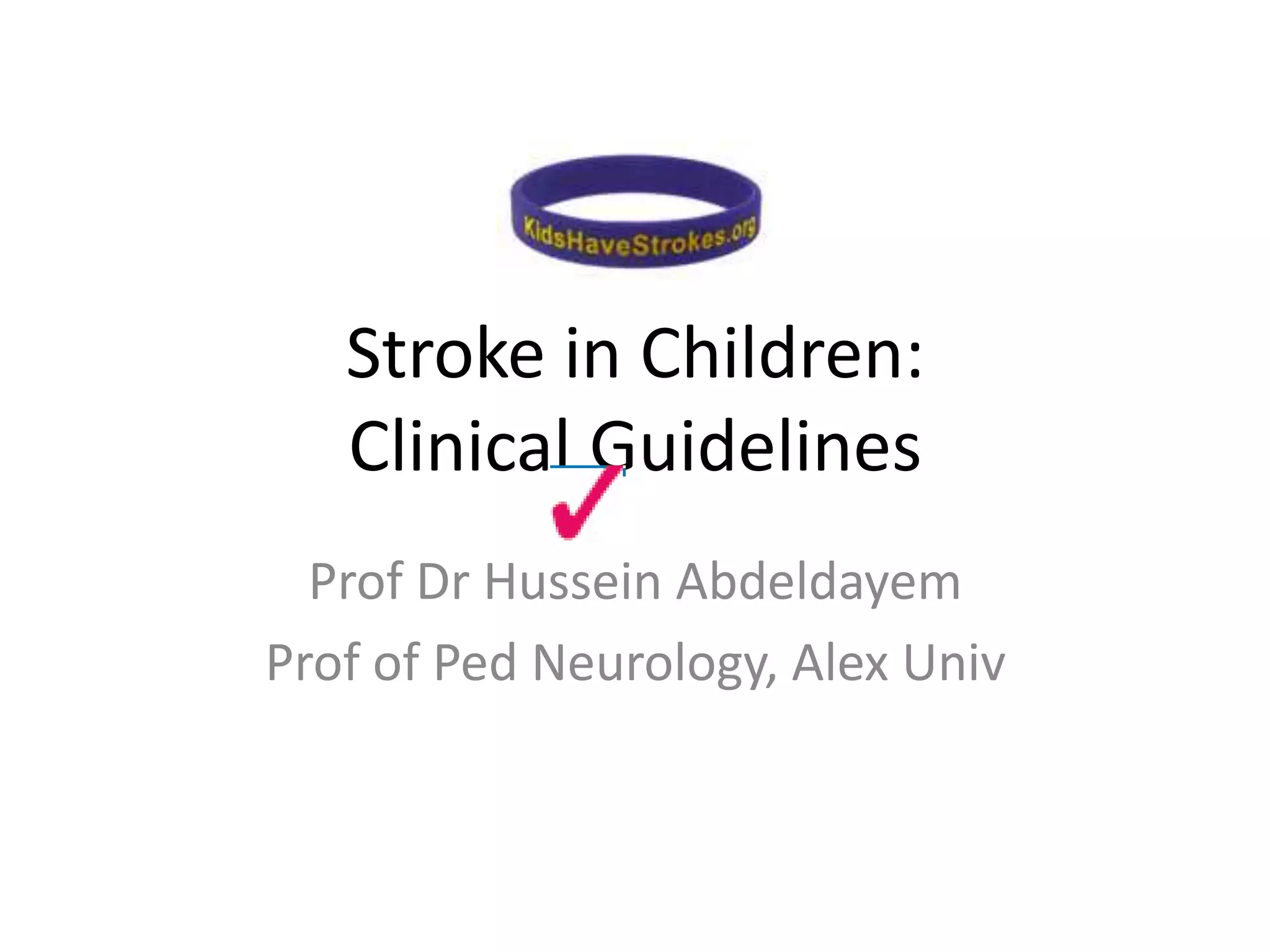 Childhood stroke ped neurology view | PPT