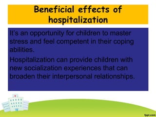 Effect of Hospitalization on Child and Family | PPT