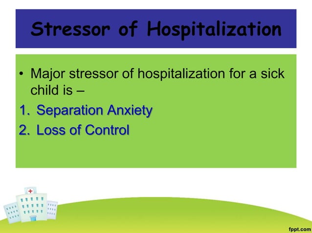 Effect of Hospitalization on Child and Family | PPT | Parenting Babies ...