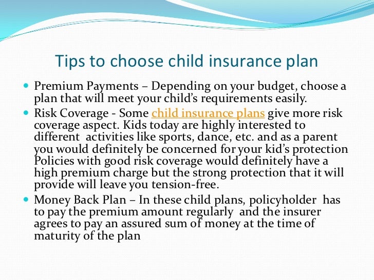 Child Insurance Plans - A basic Overview Child Insurance Plans - A basic Overview