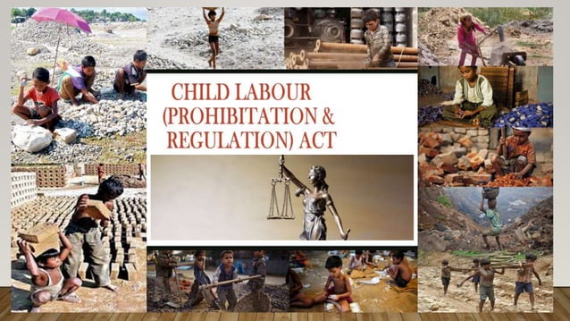 Child labour act PPT | PPT